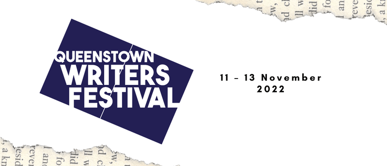 Queenstown Writers Festival 2022 - Eventfinda