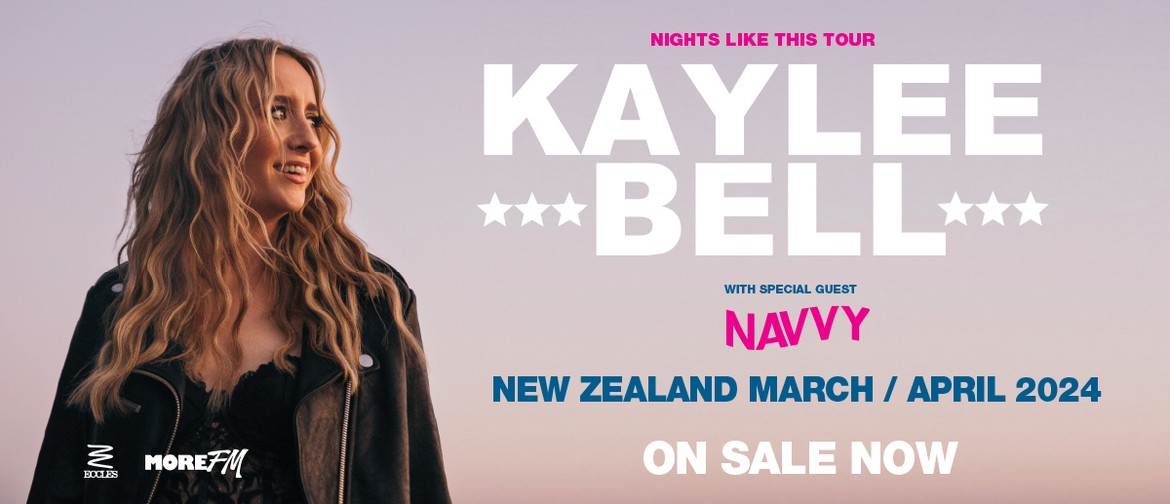 Kaylee Bell - Nights Like This Tour - Eventfinda