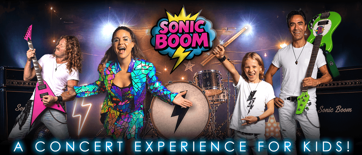 Sonic Boom – A Live Band Kids Concert - Eventfinda