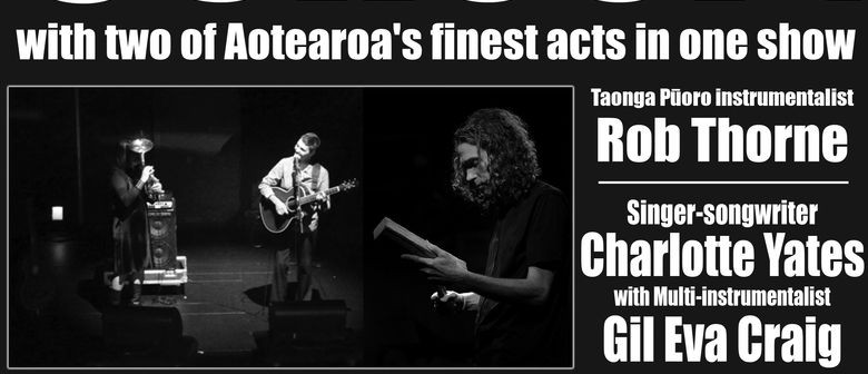 Rob Thorne Taonga Puoro & Charlotte Yates - Eventfinda