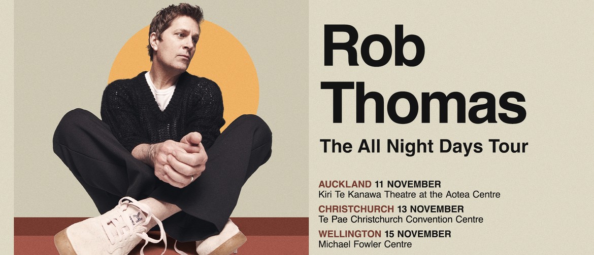Rob Thomas announces "The All Night Days Tour" - Eventfinda