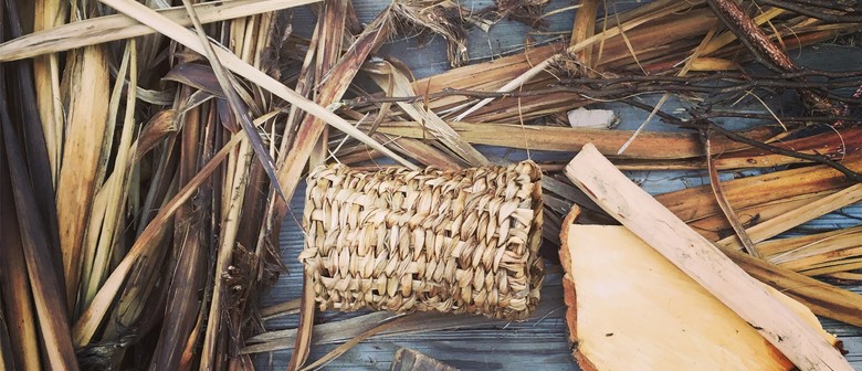 Rekindle Workshop: Basket-Weaving With Tī Kōuka/Cabbage Tree ...