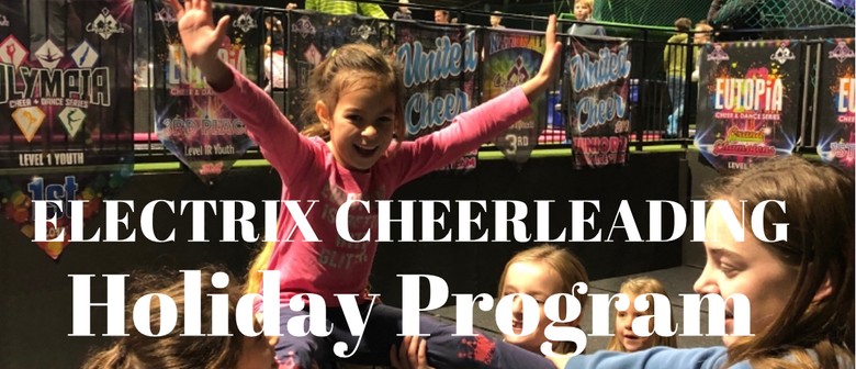Electrix Cheerleading Holiday Program - Nelson - Eventfinda