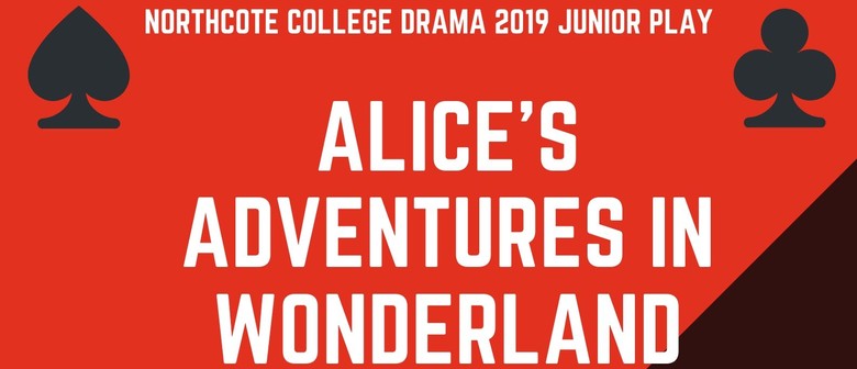 Alice's Adventures in Wonderland - Auckland - Eventfinda