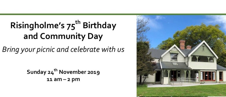Risingholme's 75th Birthday and Community Day - Christchurch - Eventfinda