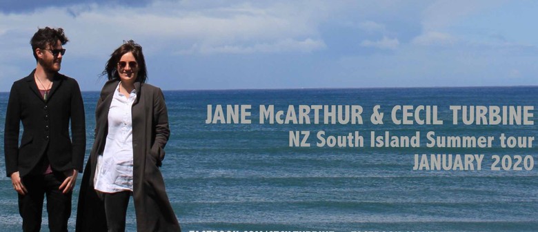 Cecil Turbine + Jane McArthur - Te Anau - Eventfinda