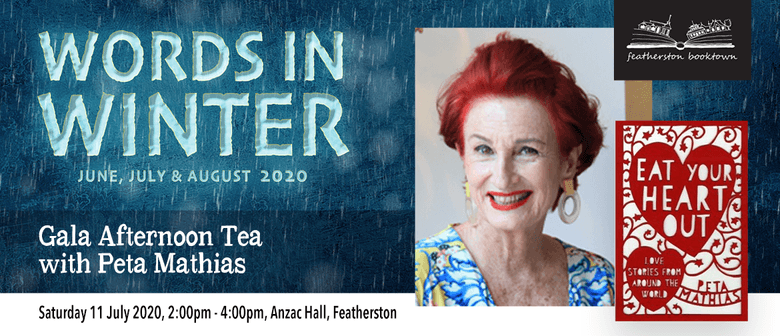 Peta Mathias: Eat your Heart out at a Gala Afternoon Tea - Featherston ...
