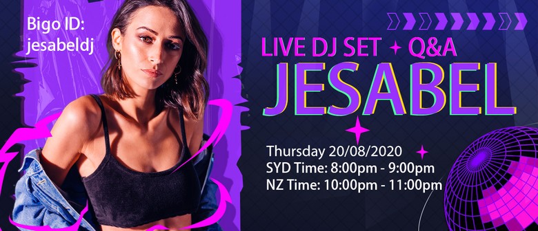 Bigo Live DJ Set Featuring Jesabel - Virtual - Eventfinda