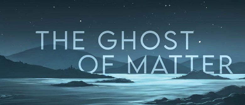 The Ghost of Matter with Octavia Cade - Christchurch - Eventfinda
