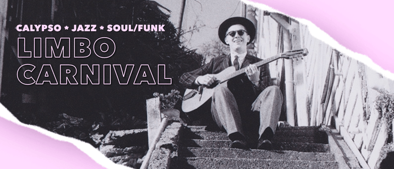 Limbo Carnival - Wellington - Eventfinda