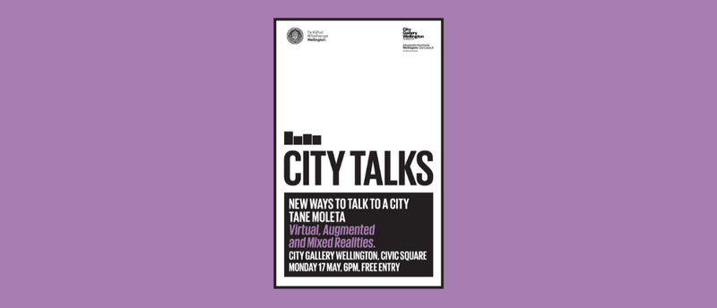NZIA City Talks: New Ways to Talk to a City - Wellington - Eventfinda