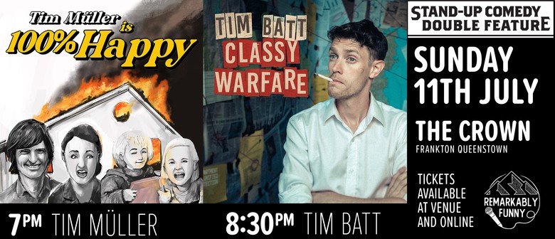 Stand Up Comedy Double Feature: Tim Batt and Tim Müller - Queenstown ...