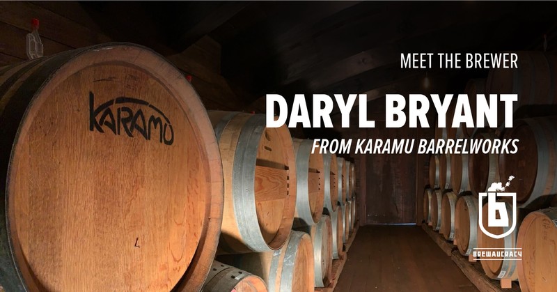 Meet the Brewer with Daryl Bryant, Karamu Barrelworks - Hamilton ...