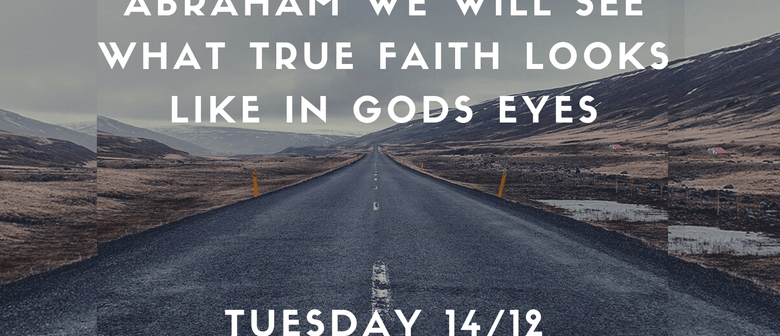 What is true faith? Bible Conference - Virtual - Eventfinda