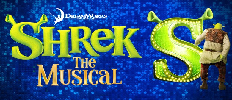 Shrek the Musical - Hamilton - Eventfinda