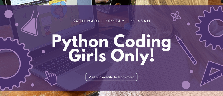 Python Programming, Coding Workshop - Girls Only - Virtual - Eventfinda
