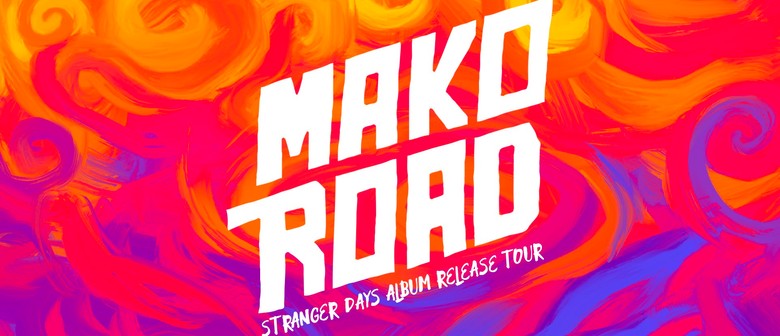 Mako Road - Christchurch - Eventfinda