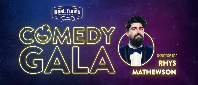 Best Foods Comedy Gala - Wellington - Eventfinda