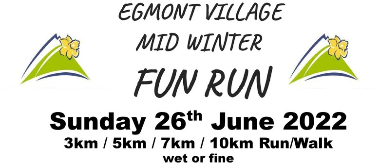 Egmont Village Mid Winter Fun Run/Walk 2022 - New Plymouth - Eventfinda