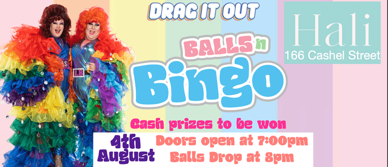 Drag It Out presents Balls N Bingo - Christchurch - Eventfinda