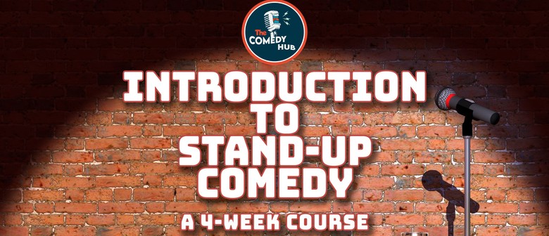 Introduction to Stand Up Comedy Course - Palmerston North - Eventfinda
