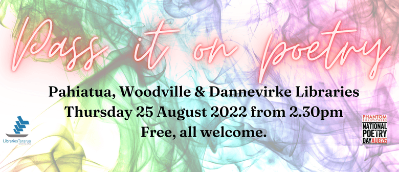 Libraries Tararua - Pass It On Poetry - Pahiatua - Eventfinda