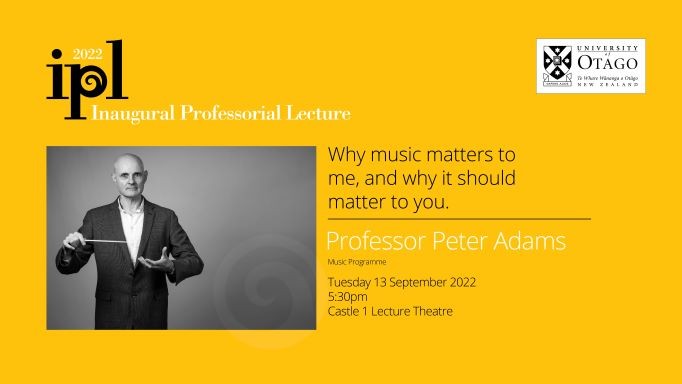 Inaugural Professorial Lecture – Professor Peter Adams - Dunedin ...