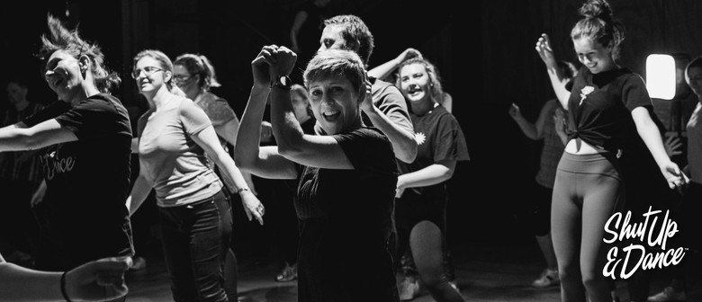 Shut Up & Dance - Lower Hutt - Eventfinda
