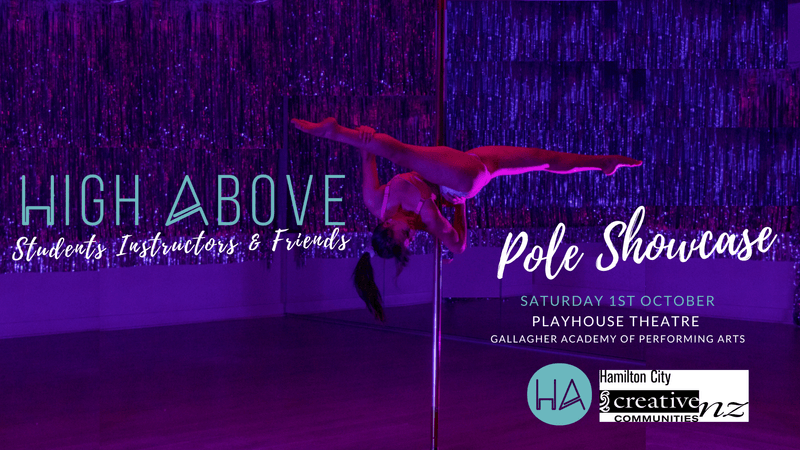 High Above Pole Showcase - Hamilton - Eventfinda