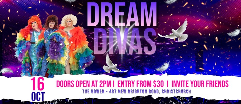 Drag It Out Presents the Dream Diva's - Christchurch - Eventfinda