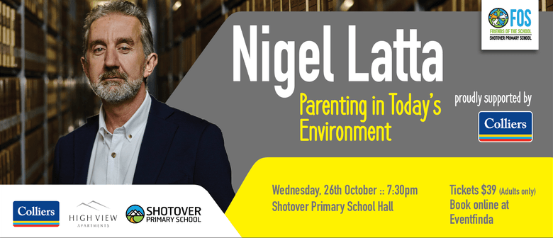 Nigel Latta - Parenting in Today's Environment - Queenstown - Eventfinda
