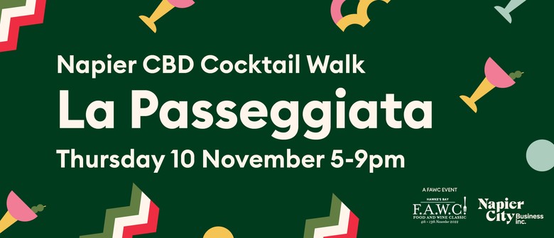 Napier CBD La Passeggiata Cocktail Walk - Napier - Eventfinda