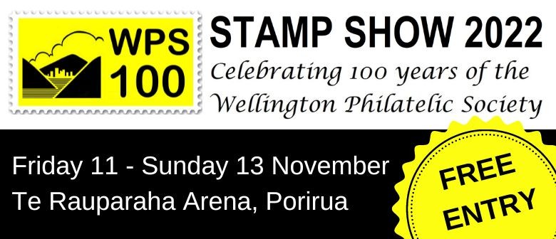 WPS100 Stamp Show 2022 - Porirua - Mana - Eventfinda