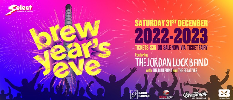 Brew Years Eve - Upper Hutt - Eventfinda