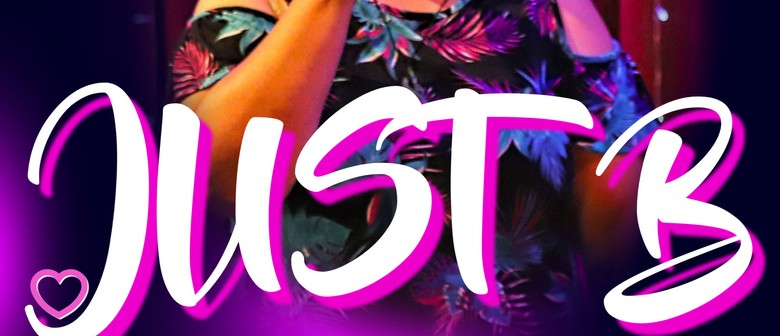 Just B - Masterton - Eventfinda