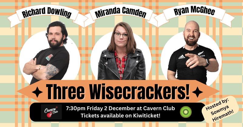 Three Wisecrackers! - Wellington - Eventfinda