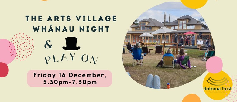 Village Whānau Night - Rotorua - Eventfinda