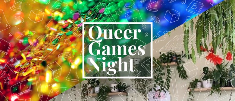 Queer Games Night - Christchurch - Eventfinda