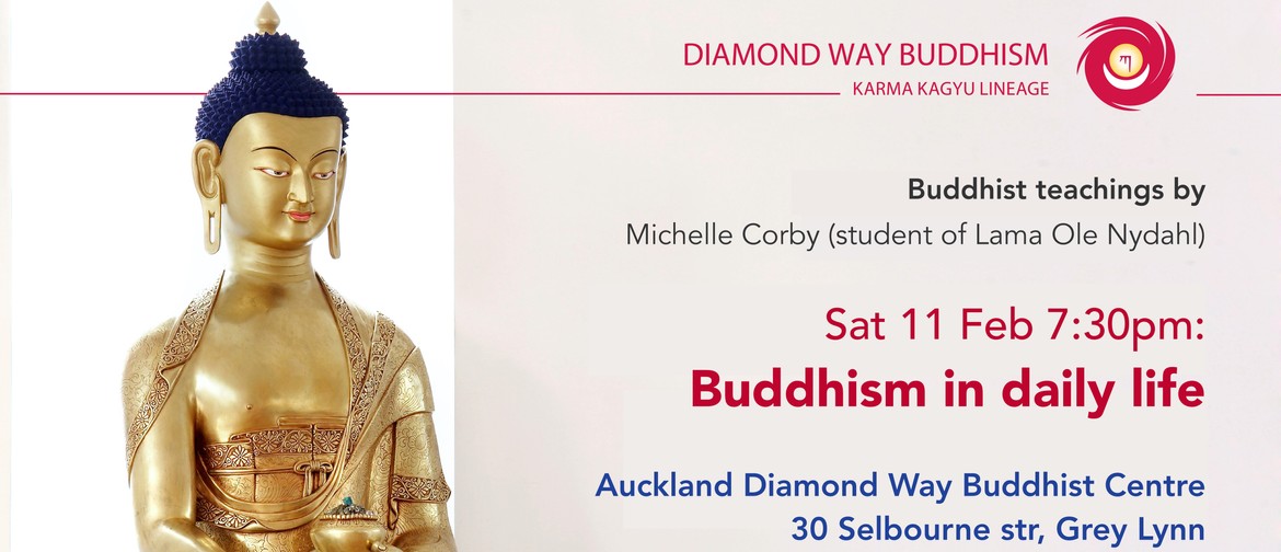 Buddhism in daily life - Buddhist lecture by Michelle Corby - Auckland ...