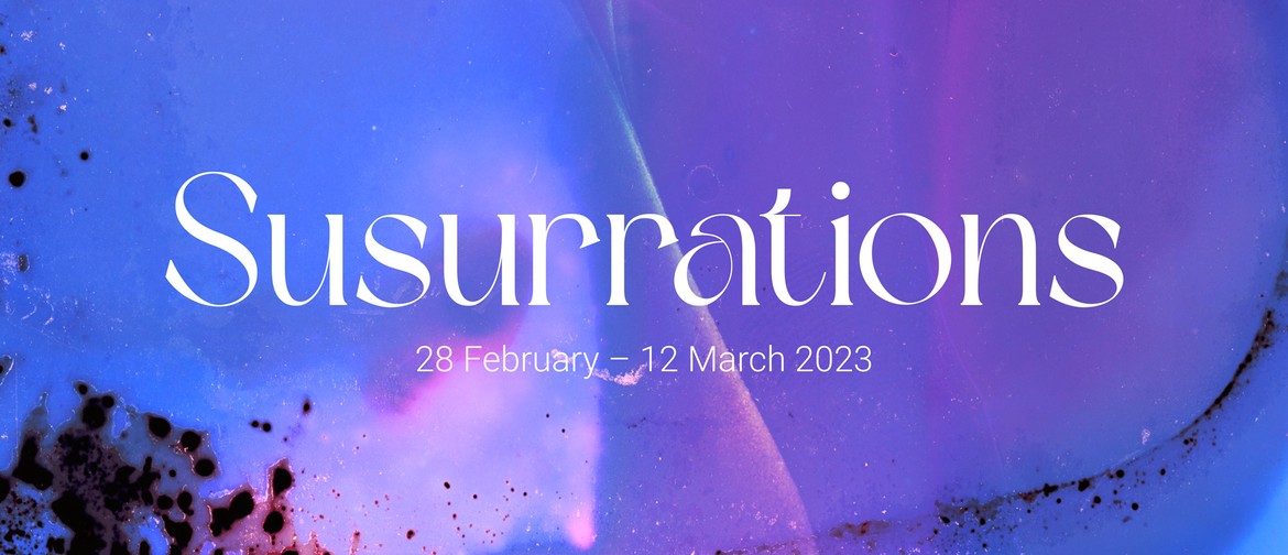 Susurrations Photo Exhibition and Happenings - Wellington - Eventfinda