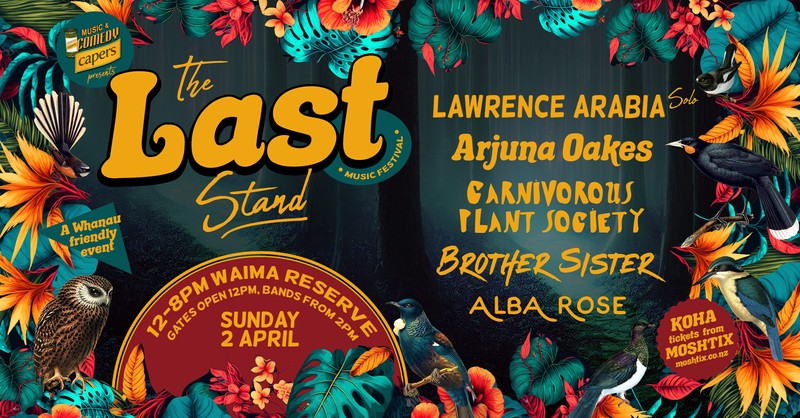 The Last Stand Music Festival - Auckland - Eventfinda