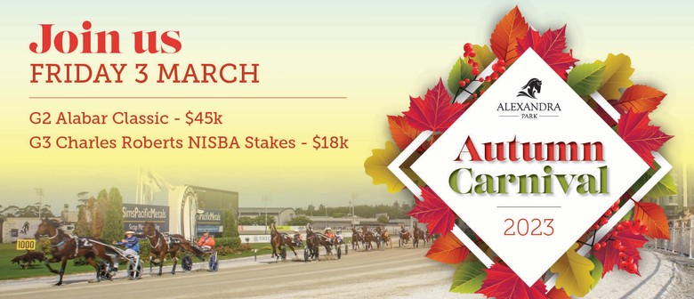 Autumn Carnival Harness Racing at Alexandra Park - Auckland - Eventfinda