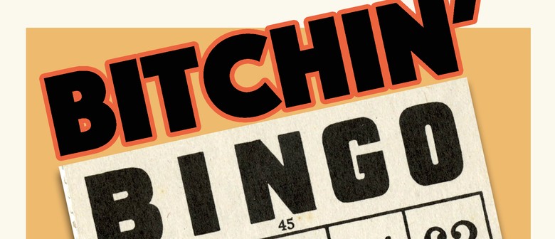 Bitchin' Bingo Tauriko - Tauranga - Eventfinda