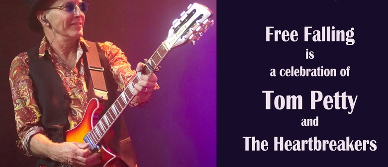Free Falling the Tom Petty Tribute Show - Napier - Eventfinda