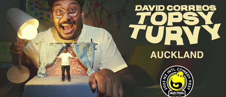 David Correos Topsy Turvy | Auckland - Auckland - Eventfinda