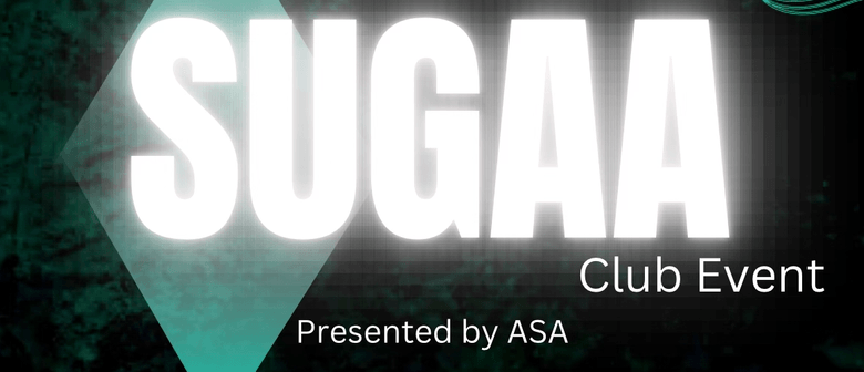 Sugaa - Dunedin - Eventfinda