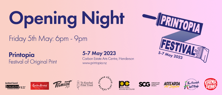 Opening Night - Printopia Festival of Original Print - Auckland ...