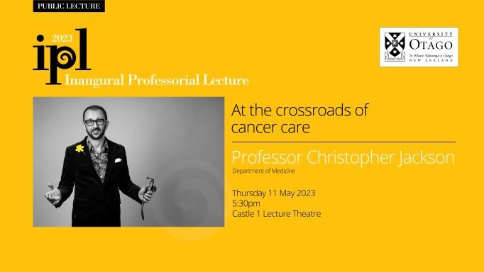 Inaugural Professorial Lecture –Professor Chris Jackson - Dunedin ...
