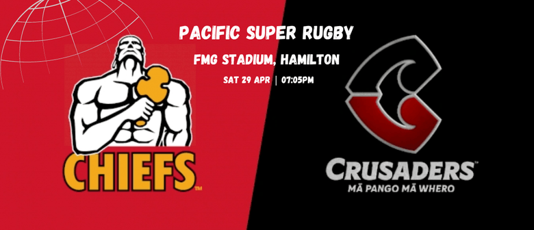 Super Rugby Showdown: Chiefs vs Crusaders - A Clash of Titan - Hamilton ...