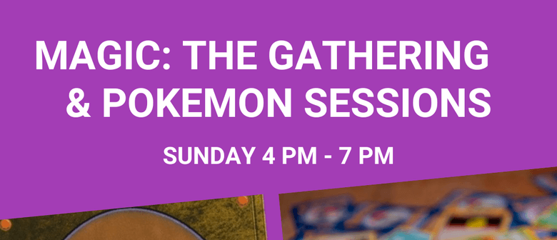Magic the Gathering & Pokemon Session for Kids - Auckland - Eventfinda